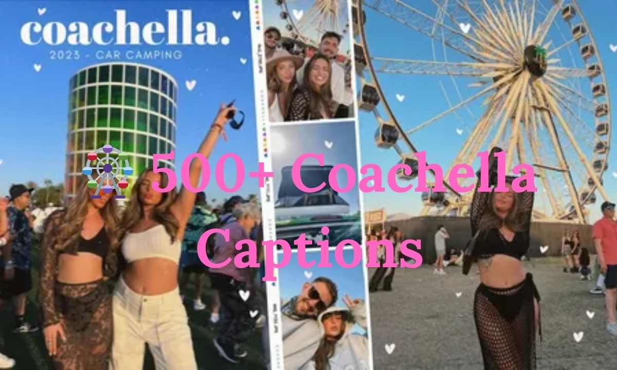 🎡 500+ Coachella Captions for Instagram (2026 Edition) 🌵
